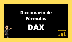 DICCIONARIO de FÓRMULAS DAX | POWER BI 2024